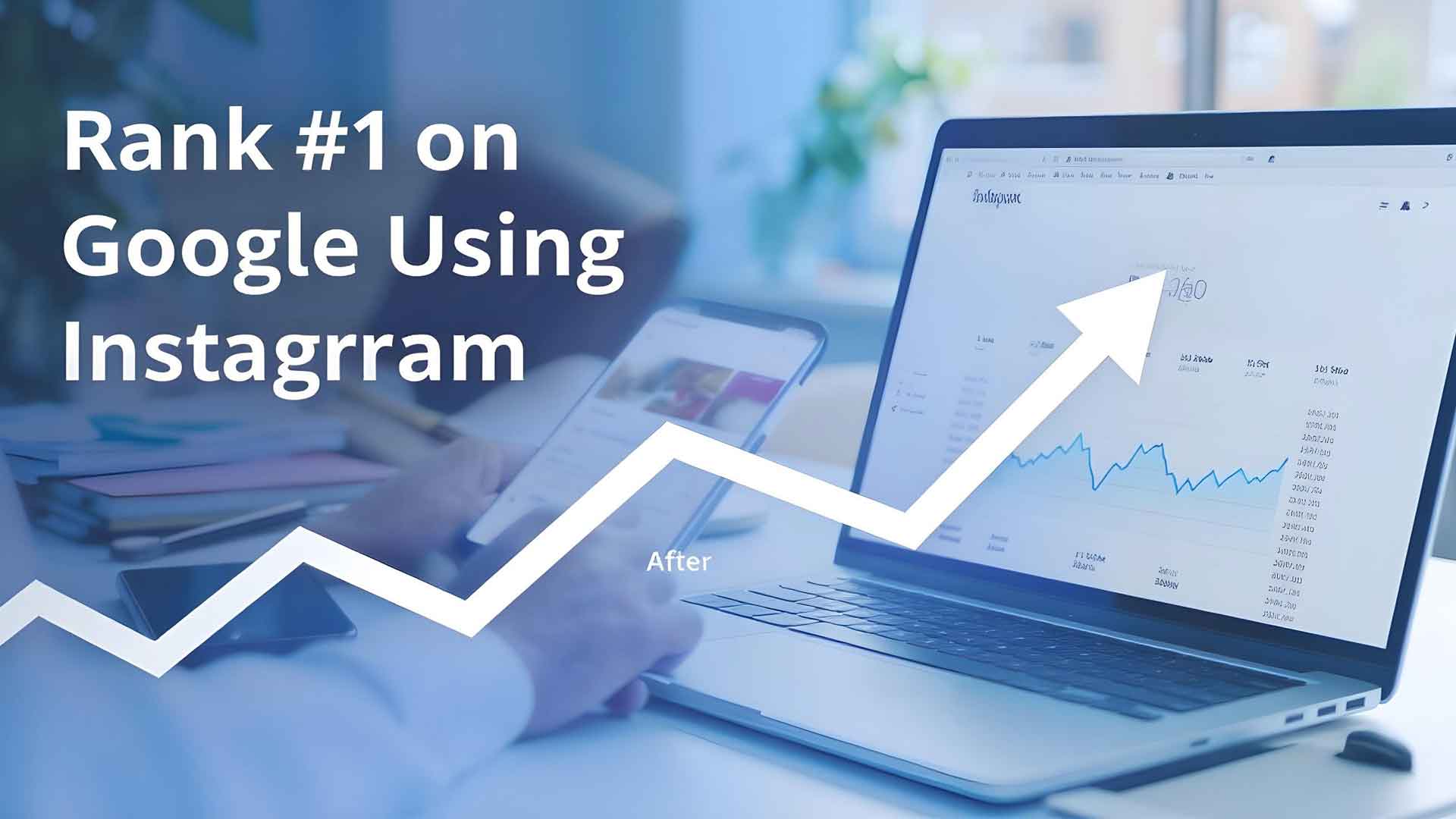 How to Rank Your Instagram Posts on Google's 1st Page